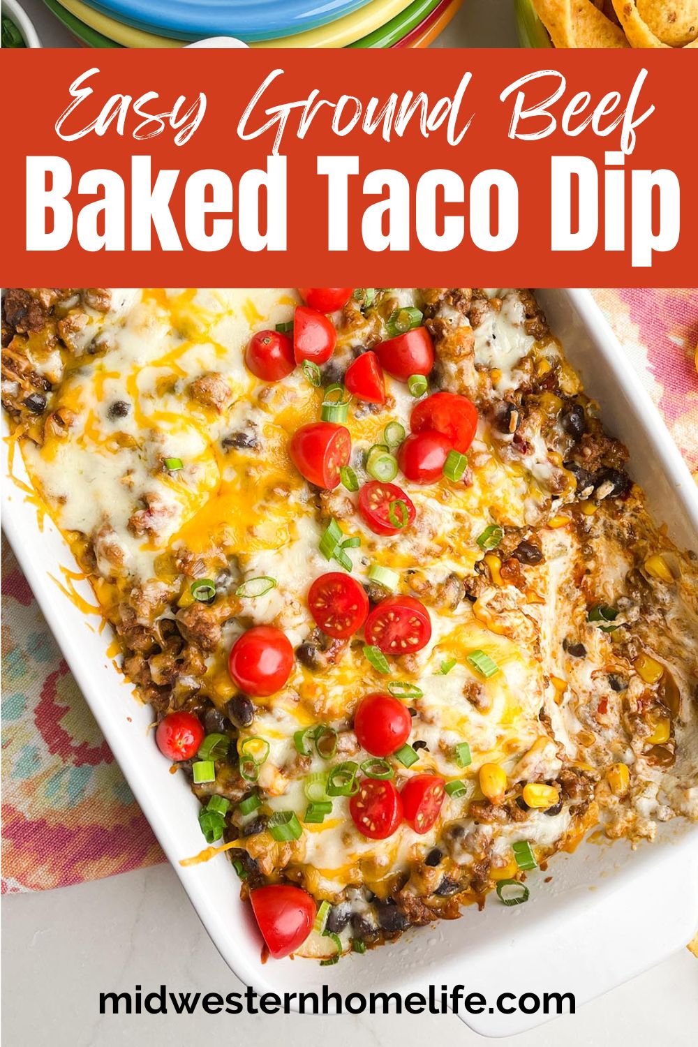 Easy Taco Dip with Ground Beef - Midwestern HomeLife