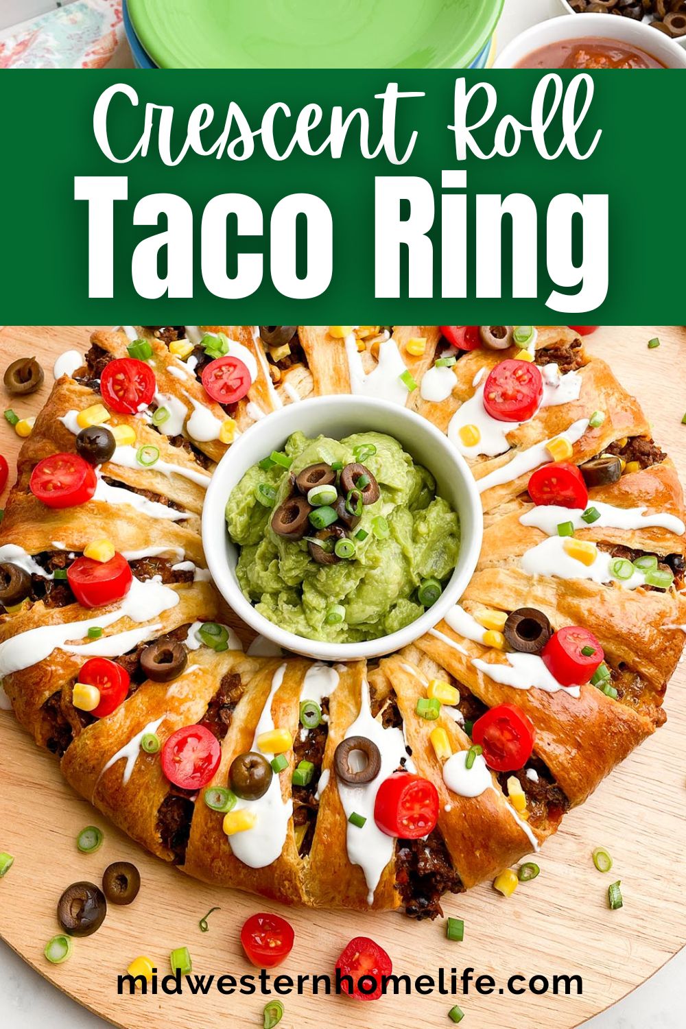 Easy Taco Ring Recipe (with Video) - Midwestern HomeLife