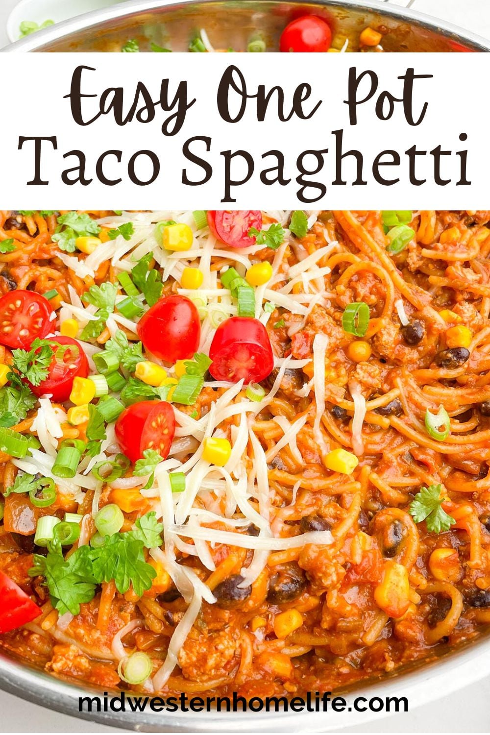 One Pot Taco Spaghetti - Midwestern HomeLife