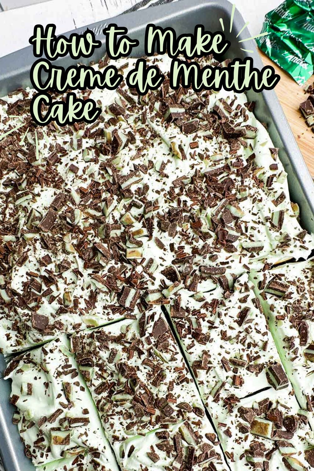 Creme de Menthe Cake (Grasshopper Cake) - Midwestern HomeLife