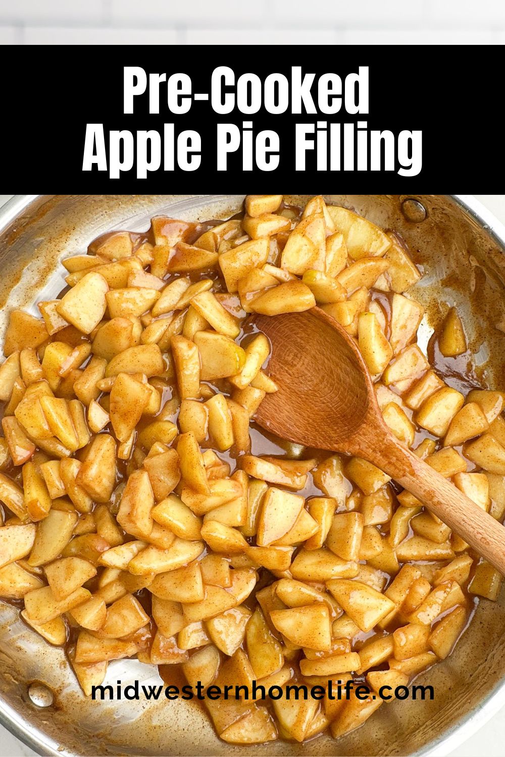 Pre-Cooked Apple Pie Filling Recipe - Midwestern HomeLife
