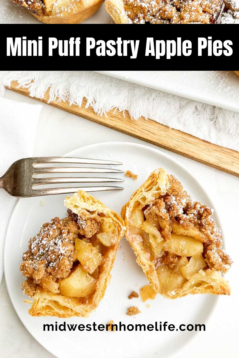 Mini Apple Pies with Puff Pastry (Muffin Tin Recipe) - Midwestern HomeLife