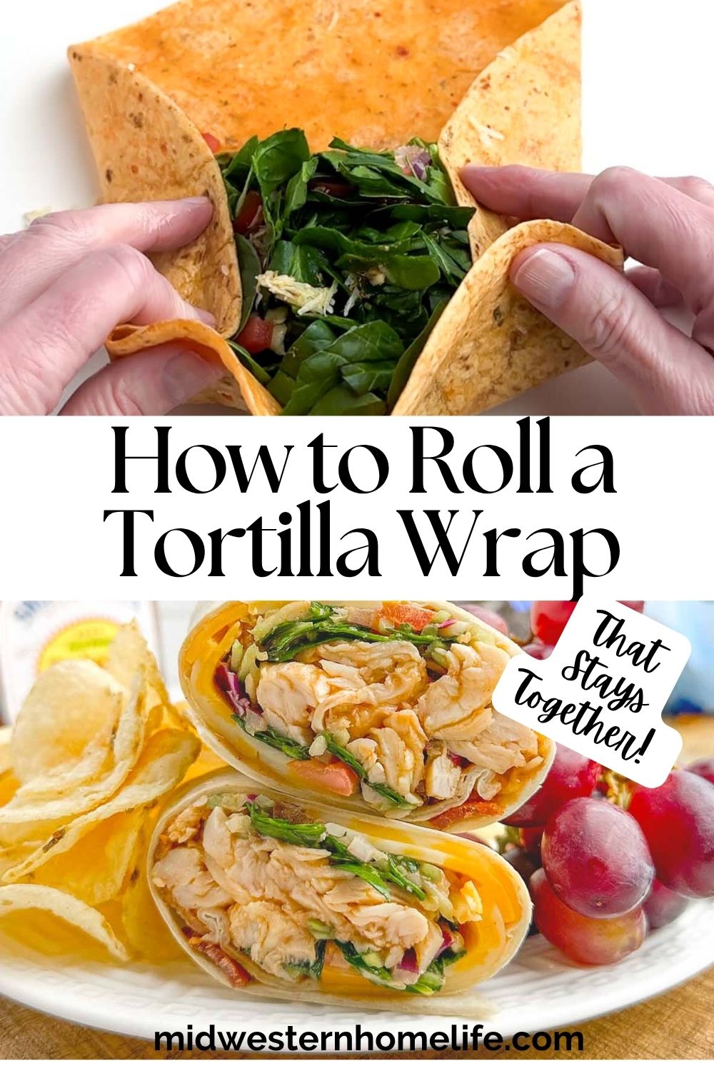 How to Roll a Tortilla Wrap (That Stays Together!) - Midwestern HomeLife