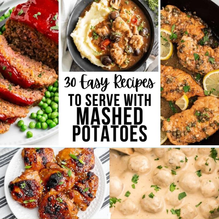 30 Dinner Ideas with Mashed Potatoes as a Side - Midwestern HomeLife